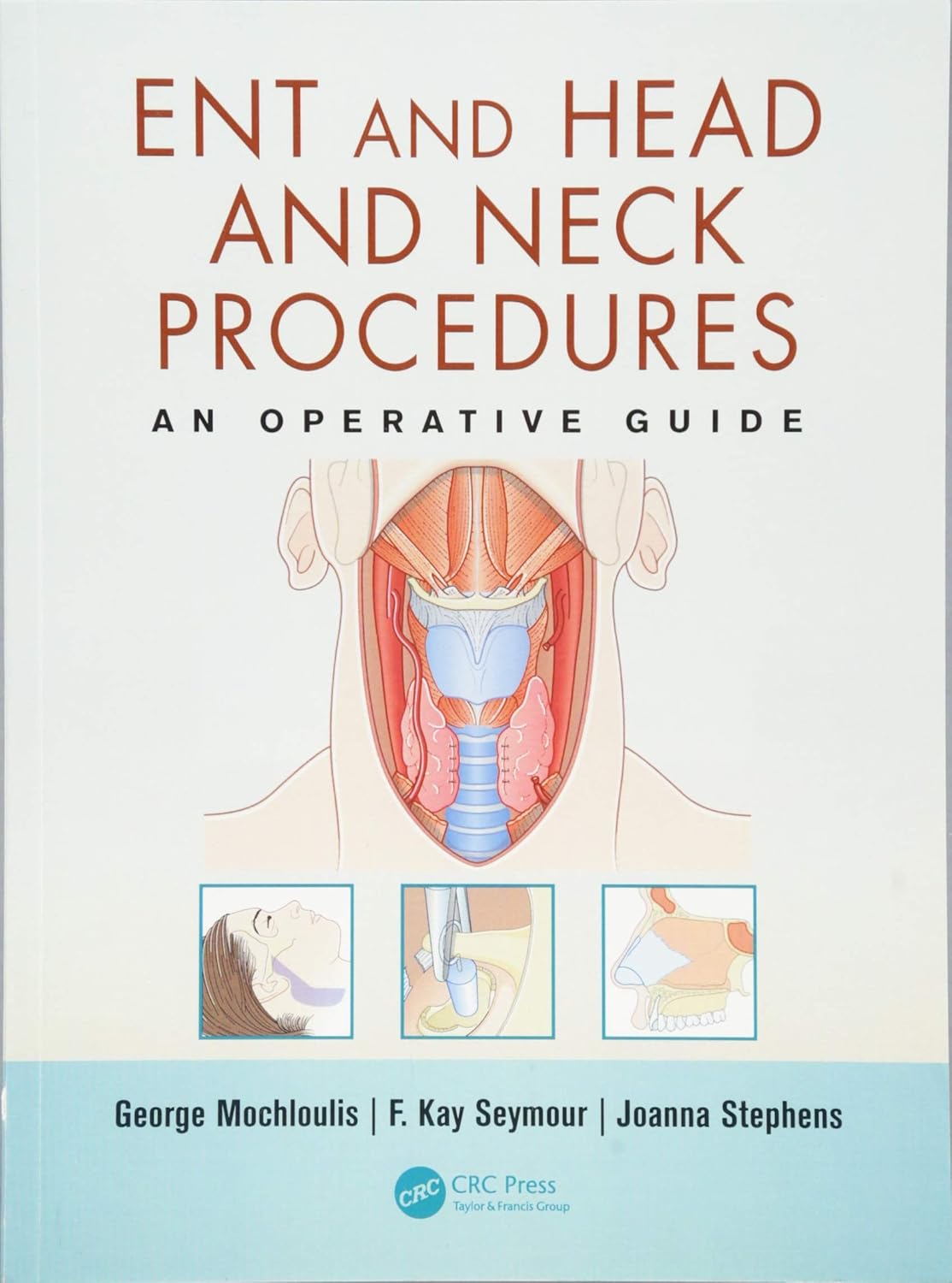 25962418 - ENT and Head and Neck Procedures An Operative Guide