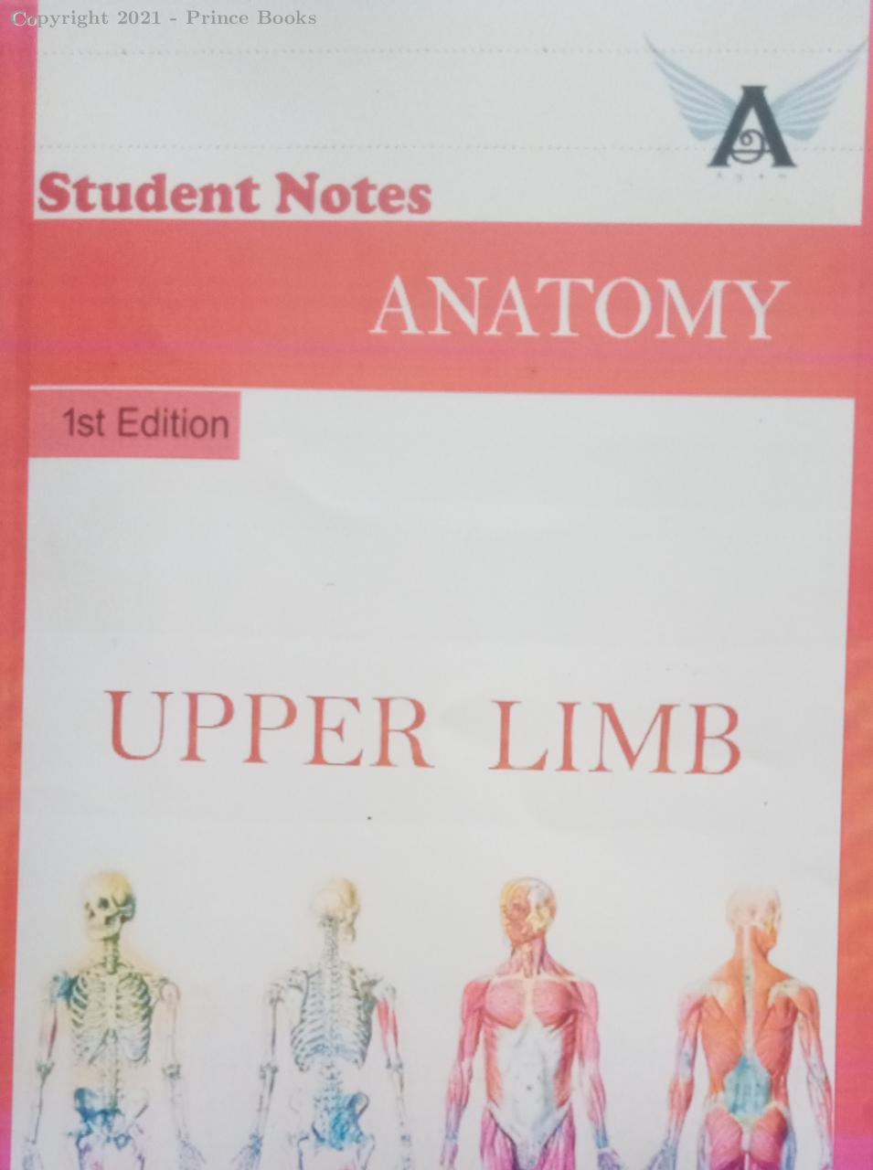 16322234 - student notes anatomy (UPPER LIMB), 1e