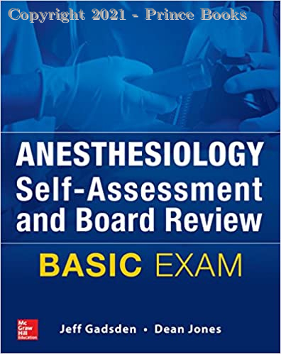 43036676 - Anesthesiology Self-Assessment and Board Review: BASIC Exam, 1E