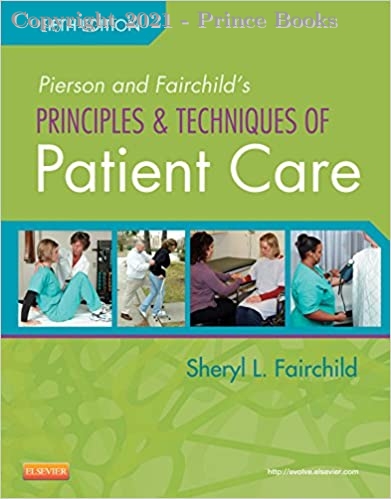 10325330 - Pierson and Fairchild's Principles & Techniques of Patient ...