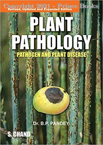 9788121916714 - PLANT PATHOLOGY PATHOGEN AND PLAT DISEASE, 1e