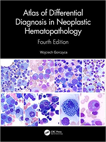 33476166 - Atlas of Differential Diagnosis in Neoplastic Hematopathology