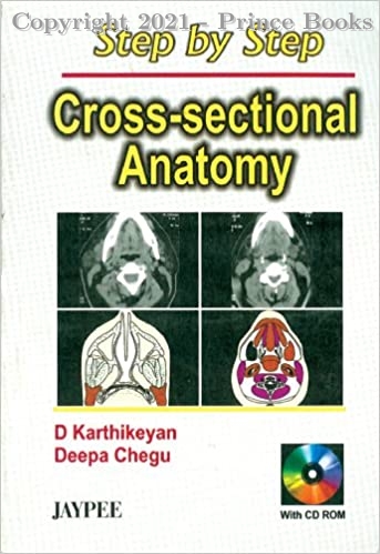 9788180614798 - Step by Step Cross Sectional Anatomy